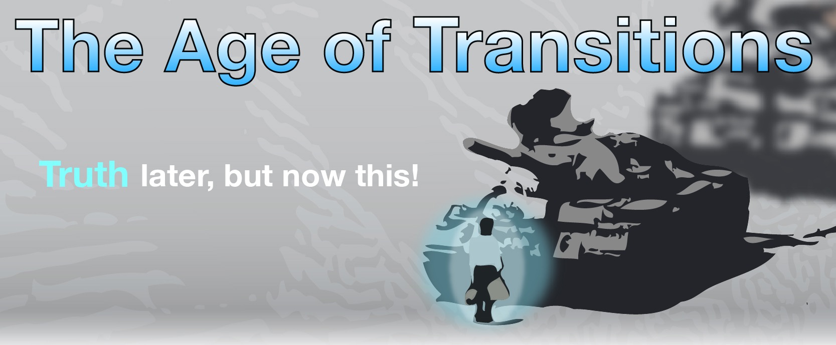 Truth In Reverse, AoT#398 - The Age of Transitions